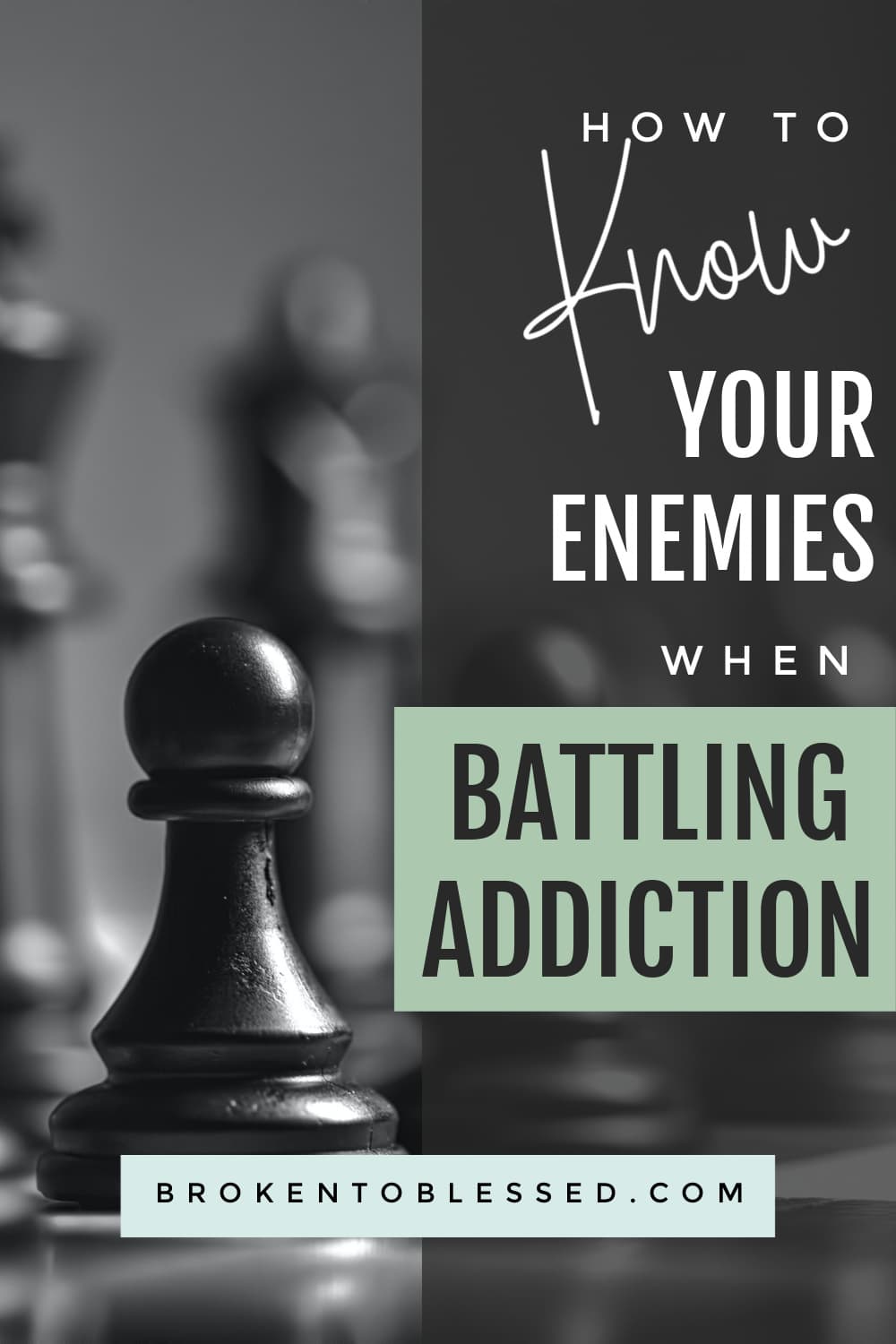 Did You Know You Have 3 Enemies When Battling Addiction?